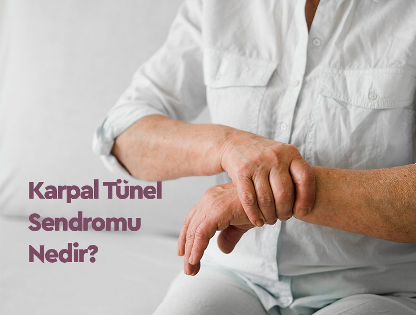Karpal Tünel Sendromu Nedir? | Hüma Hastanesi